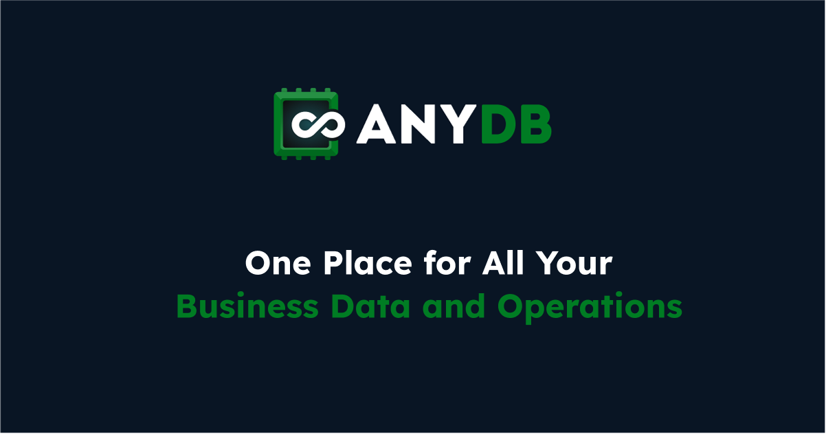 Anydb One Place For All Yourbusiness Data And Operations To Scale Anydb